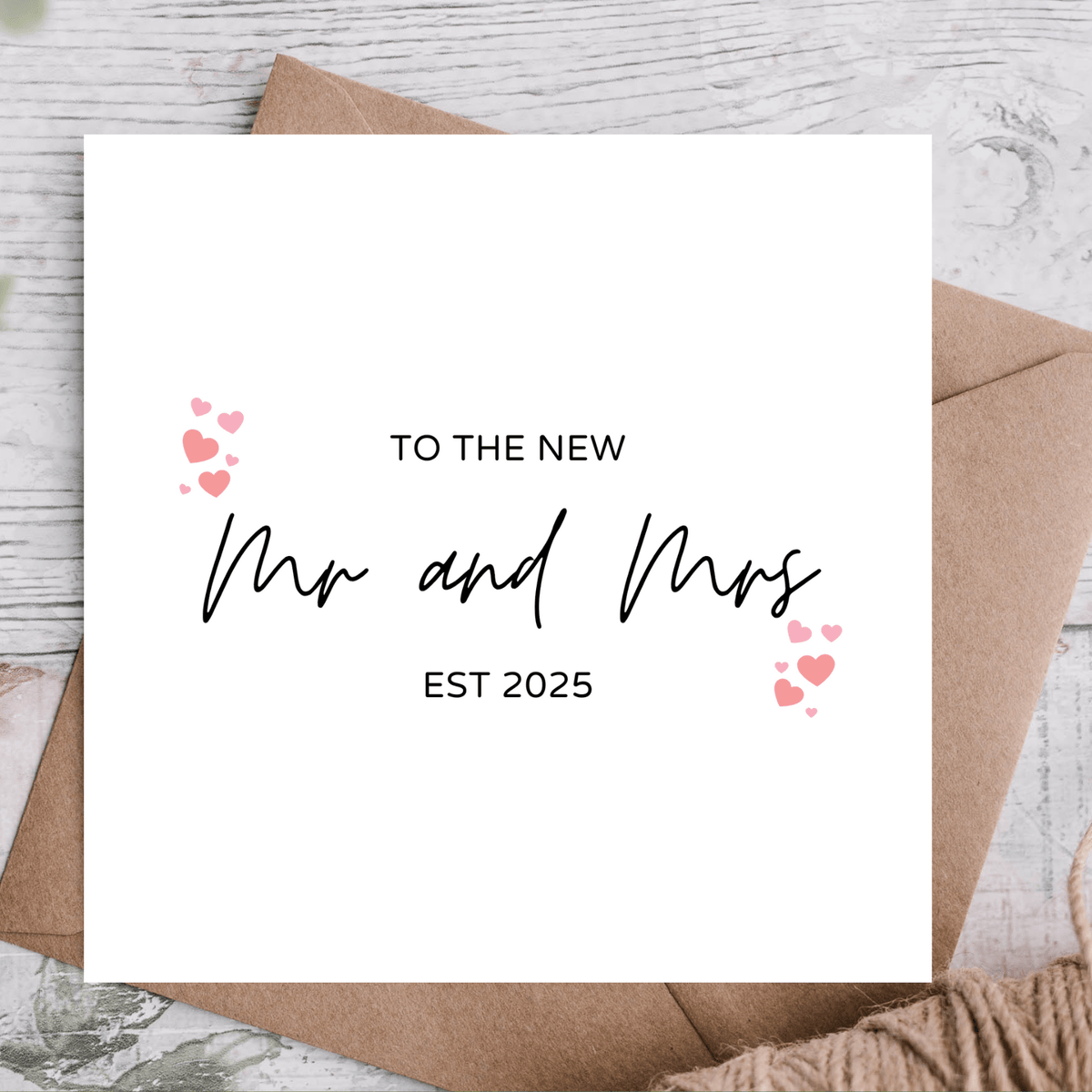 Mr and Mrs EST 2025 Card | Send Wedding Card | The Blossomist